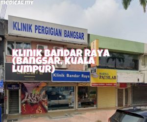 klinik Bandar Raya (Bangsar, Kuala Lumpur)