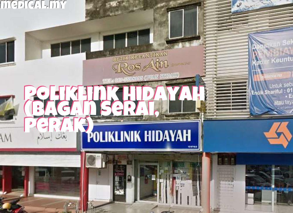 Poliklink Hidayah (Bagan Serai, Perak)
