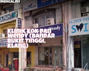Klinik Kok Dan Wendy (Bandar Bukit Tinggi, Klang)